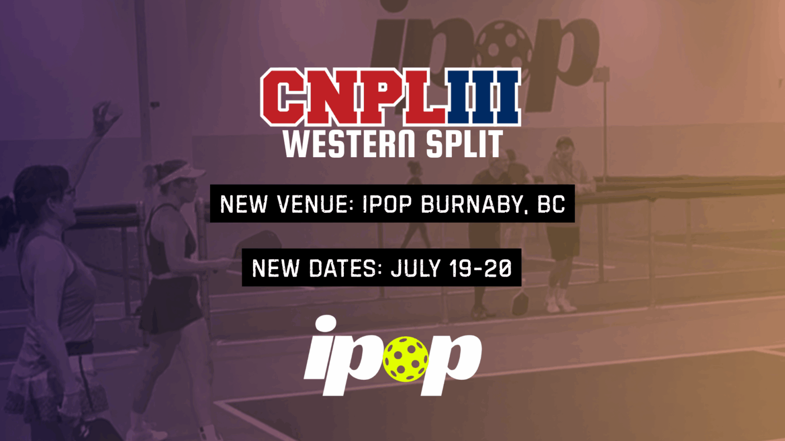 Important Announcement: CNPL Western Split Date and Location Update ...